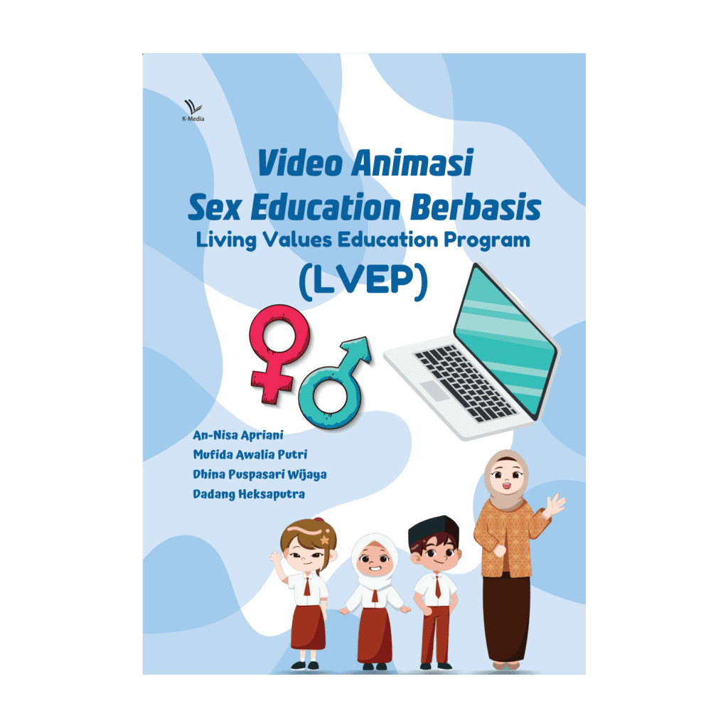 Video Animasi Sex Education Berbasis Living Values Education Program